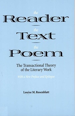 【预售】The Reader, the Text, the Poem: The Transactional