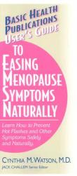 【预售】User's Guide to Easing Menopause Symptoms Naturally