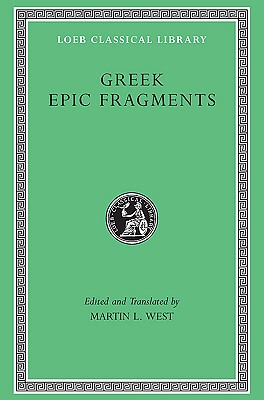 预订  Greek Epic Fragments: From the Seventh to the Fifth