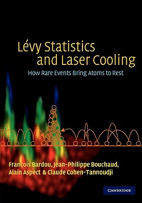 【预售】Levy Statistics & Laser Cooling Levy统计和激光冷却：罕见事件如何使原子静止 2022诺贝尔物理学奖得主