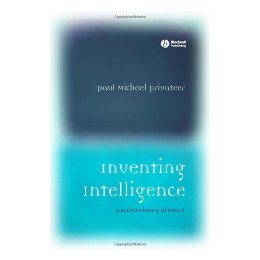 【预售】Inventing Intelligence: A Social History Of Smart