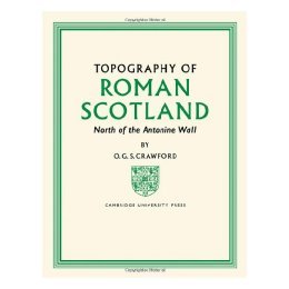 【预售】Topography of Roman Scotland: North of the Antonine