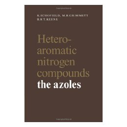 【预售】Heteroaromatic Nitrogen Compounds: The Azoles