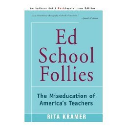 【预售】Ed School Follies: The Miseducation of America's