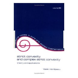 【预售】Strict Convexity and Complex Strict Convexity: