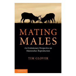 【预售】Mating Males: An Evolutionary Perspective on