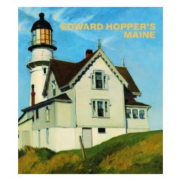 Edward Hopper’s Maine 爱德华·霍珀画笔下的缅因