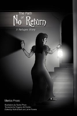 【预售】The Path of No Return: A Refugee Story