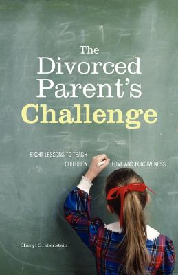 【预售】The Divorced Parent's Challenge: Eight Lessons to