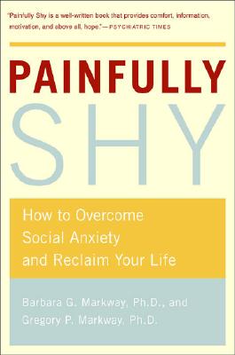 【预售】Painfully Shy: How to Overcome Social Anxiety and