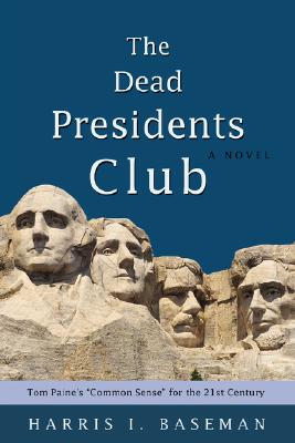 【预售】The Dead Presidents Club: Tom Paine's 