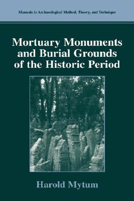 【预售】Mortuary Monuments and Burial Grounds of the