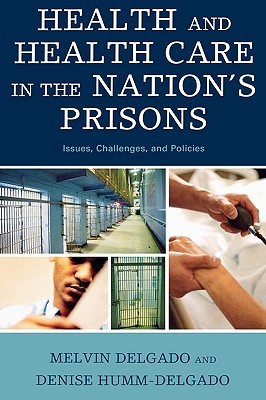 【预售】Health and Health Care in the Nation's Prisons: