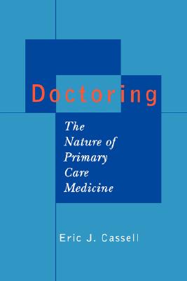 【预售】Doctoring: The Nature of Primary Care Medicine