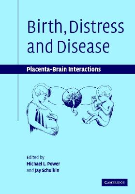【预售】Birth, Distress and Disease: Placental-Brain