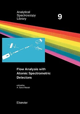 【预售】Flow Analysis with Atomic Spectrometric Detectors