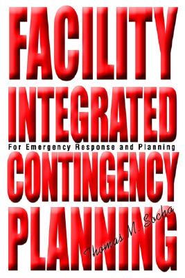【预售】Facility Integrated Contingency Planning: For