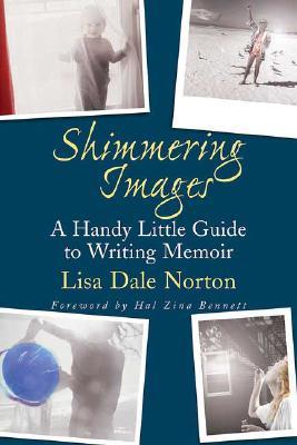 【预售】Shimmering Images: A Handy Little Guide to Writing