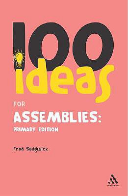【预售】100 Ideas for Assemblies: Primary