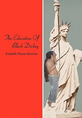 【预售】The Education of Black Dickey