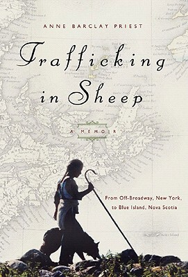 【预订】Trafficking in Sheep: A Memoir: From Off-Broadway