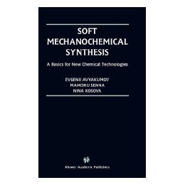 【预售】Soft Mechanochemical Synthesis: A Basis for New