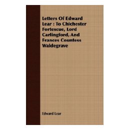 【预售】Letters of Edward Lear: To Chichester Fortescue
