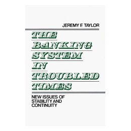 【预售】The Banking System in Troubled Times: New Issues of