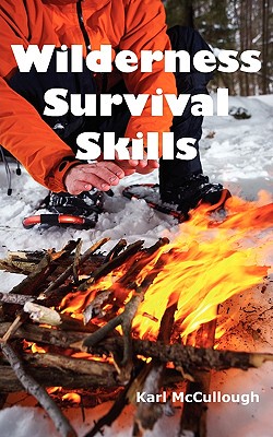 【预售】Wilderness Survival Skills: How to Prepare and