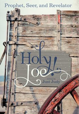 【预售】Holy Joe!: Prophet, Seer, and Revelator