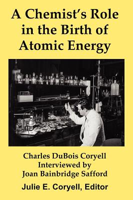 【预售】A Chemist's Role in the Birth of Atomic Energy