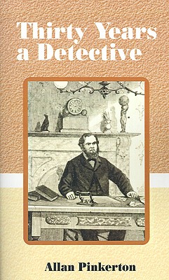 【预售】Thirty Years a Detective: A Thorough and