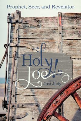 【预售】Holy Joe!: Prophet, Seer, and Revelator