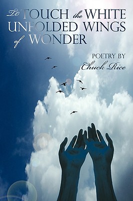 【预售】To Touch the White Unfolded Wings of Wonder: Poetry