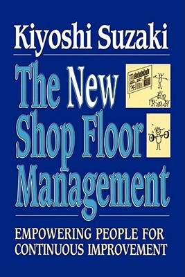 【预售】New Shop Floor Management: Empowering People for