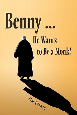 【预售】Benny ... He Wants to Be a Monk!