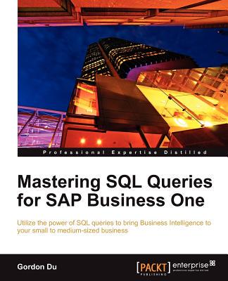 【预售】Mastering SQL Queries for SAP Business One