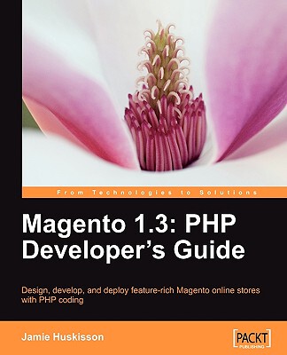 【预售】Magento 1.3: PHP Developer's Guide