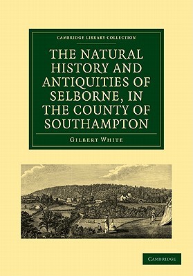 【预售】The Natural History and Antiquities of Selborne, in