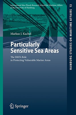 【预售】Particularly Sensitive Sea Areas: The Imo's Role in