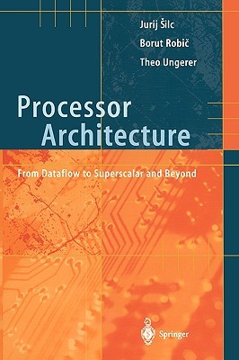 【预售】Processor Architecture: From Dataflow to Superscalar