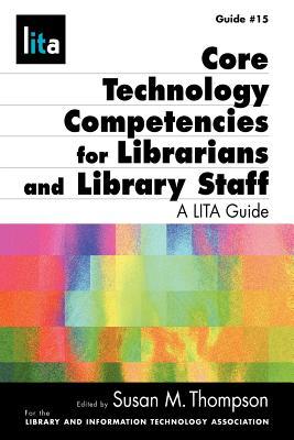 【预售】Core Tech Competencies for Librarians and Library