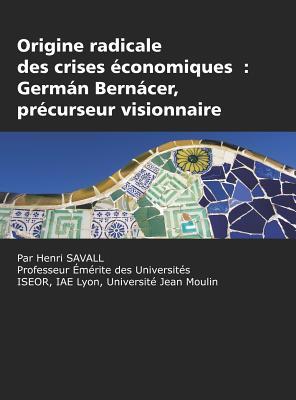 【预售】Origine Radicale Des Crises Conomiques: Germ N Bern