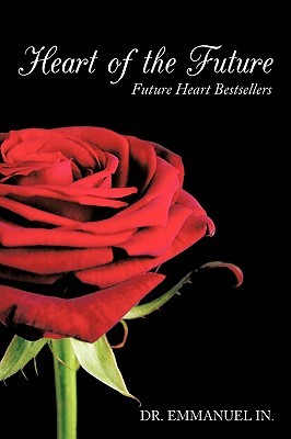 【预售】Heart of the Future: Future Heart Bestsellers
