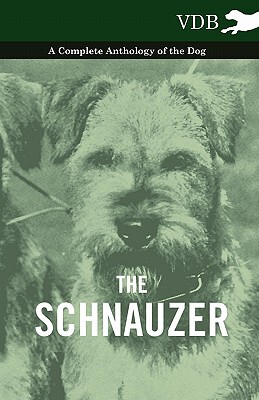 【预售】The Schnauzer - A Complete Anthology of the Dog