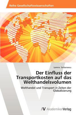 【预售】Der Einfluss Der Transportkosten Auf Das