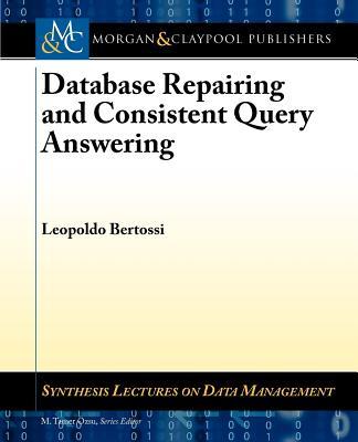 【预售】Database Repairing and Consistent Query Answering