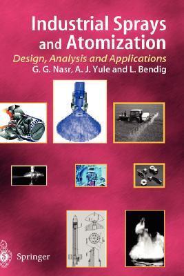 【预售】Industrial Sprays and Atomization: Design, Analysis