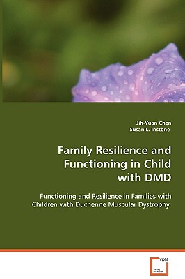 【预售】Family Resilience and Functioning in Child with DMD