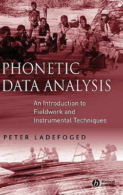 【预售】Phonetic Data Analysis: An Introduction to Fieldwork
